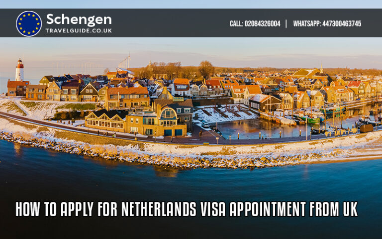 How to Apply for Netherlands visa appointment from London UK